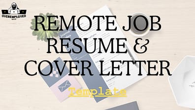 Remote Job Resume and Cover Letter Template - OveremployedGuy